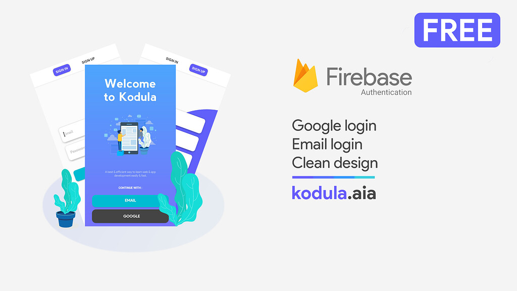 [FREE] Kodula - firebase authentication app aia file - Open Source - Kodular Community