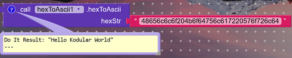 [FREE] Convert Hexadecimal to ASCII - Extensions - Kodular Community