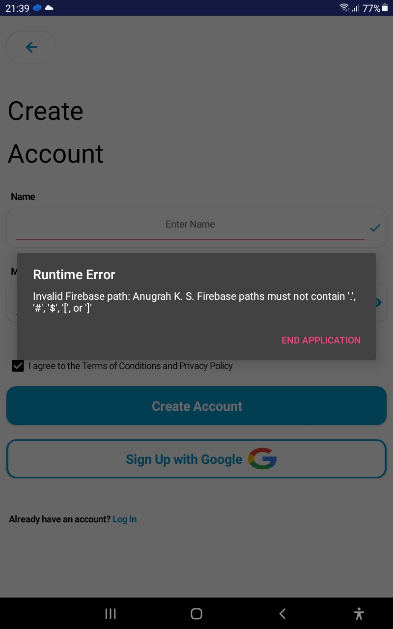 Invalid Firebase path: Anugrah K.S. Firebase paths must not contain '.','# ','$','[', or ...