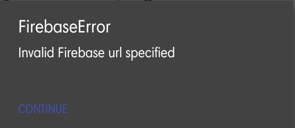 Invalid firebase url specified Error - Discuss - Kodular Community