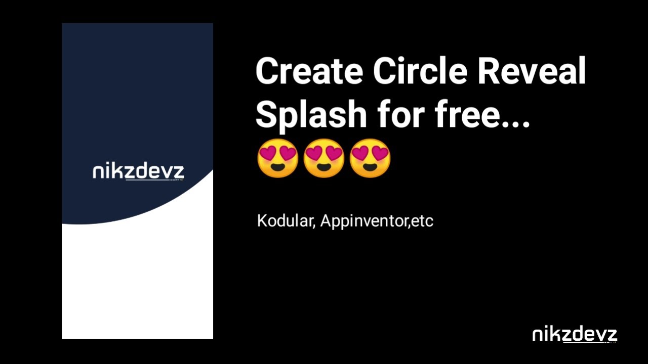 [Free] IntroZ - Create Circle Revealed Splash Screen - Extensions - Kodular Community